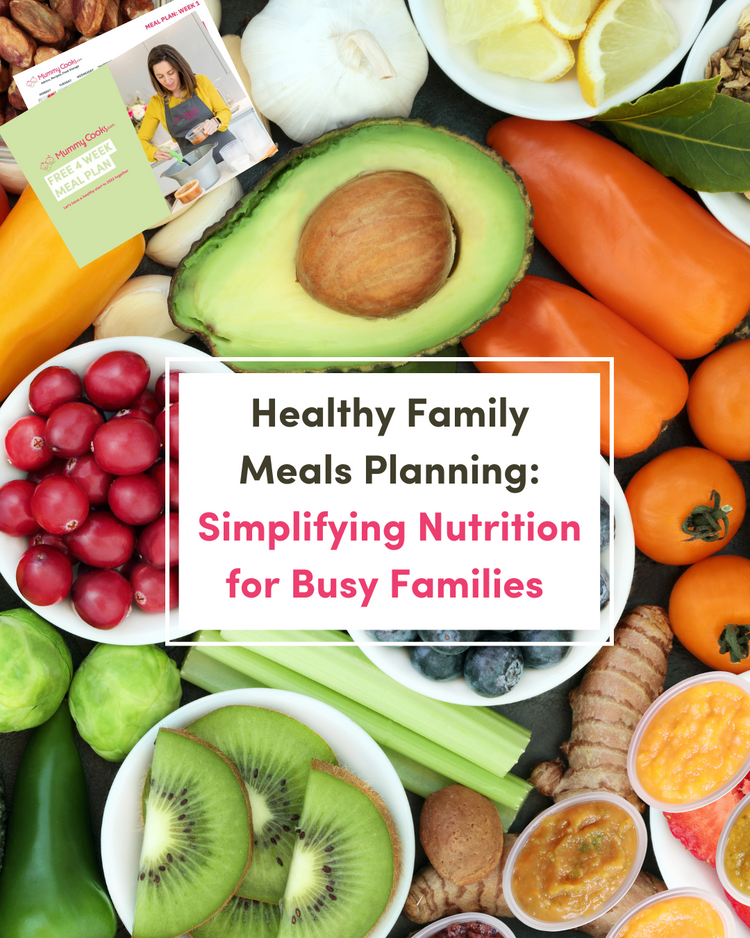 Healthy Family Meals Planning: Simplifying Nutrition for Busy Families ...